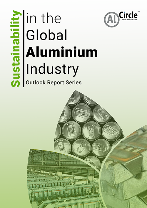 Sustainability in the Global Aluminium Industry | AL Circle Report | Aluminium Industry Report ...